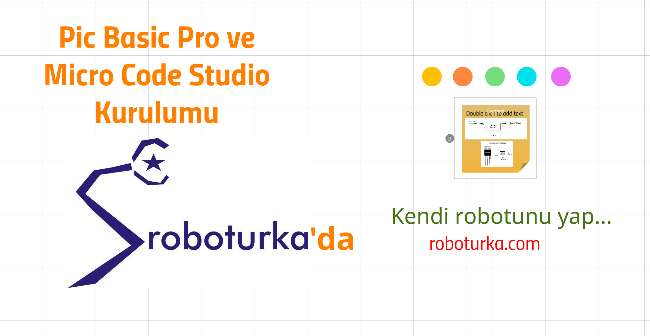 Pic Basic Pro ve Micro Code Studio Kurulumu | roboturka.com