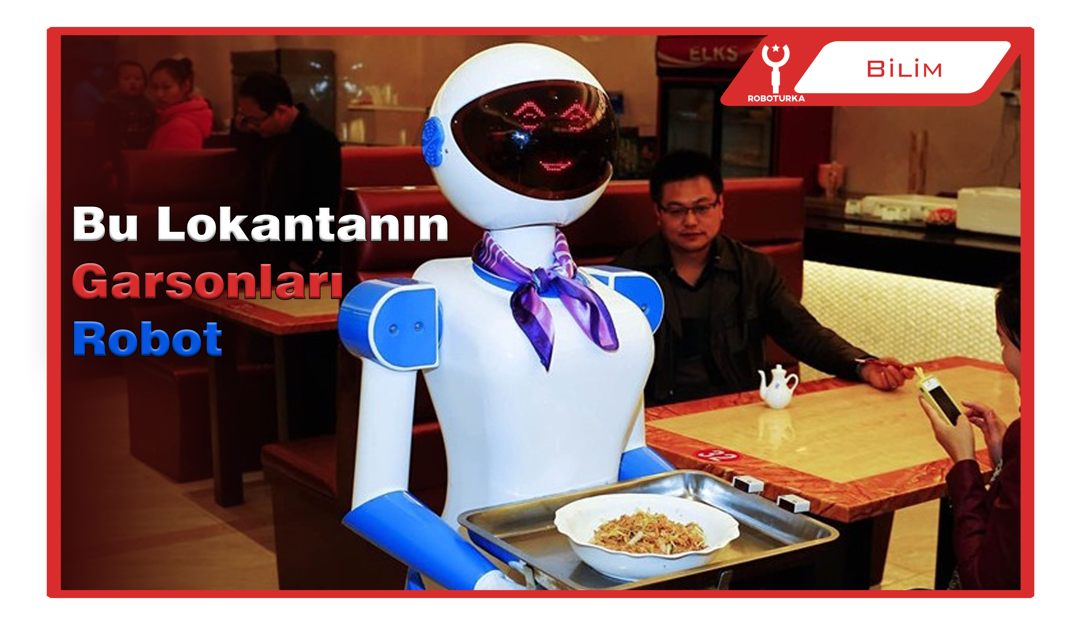 Garson Robotlar | roboturka.com Garson Robotlar | roboturka.com